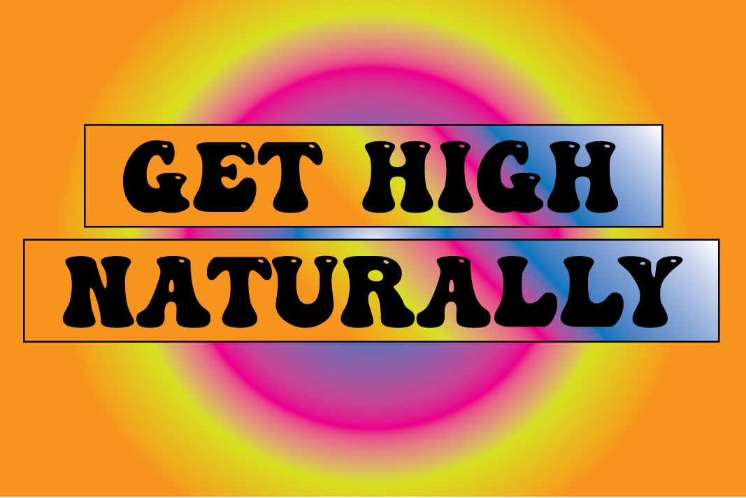 Get High Naturally – goodsugar